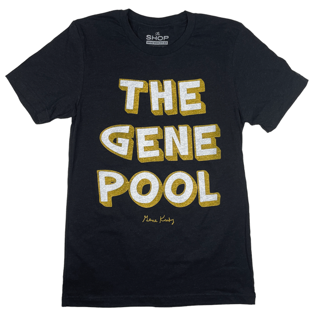 The Gene Pool T-shirt | Gene Keady Officially Licensed